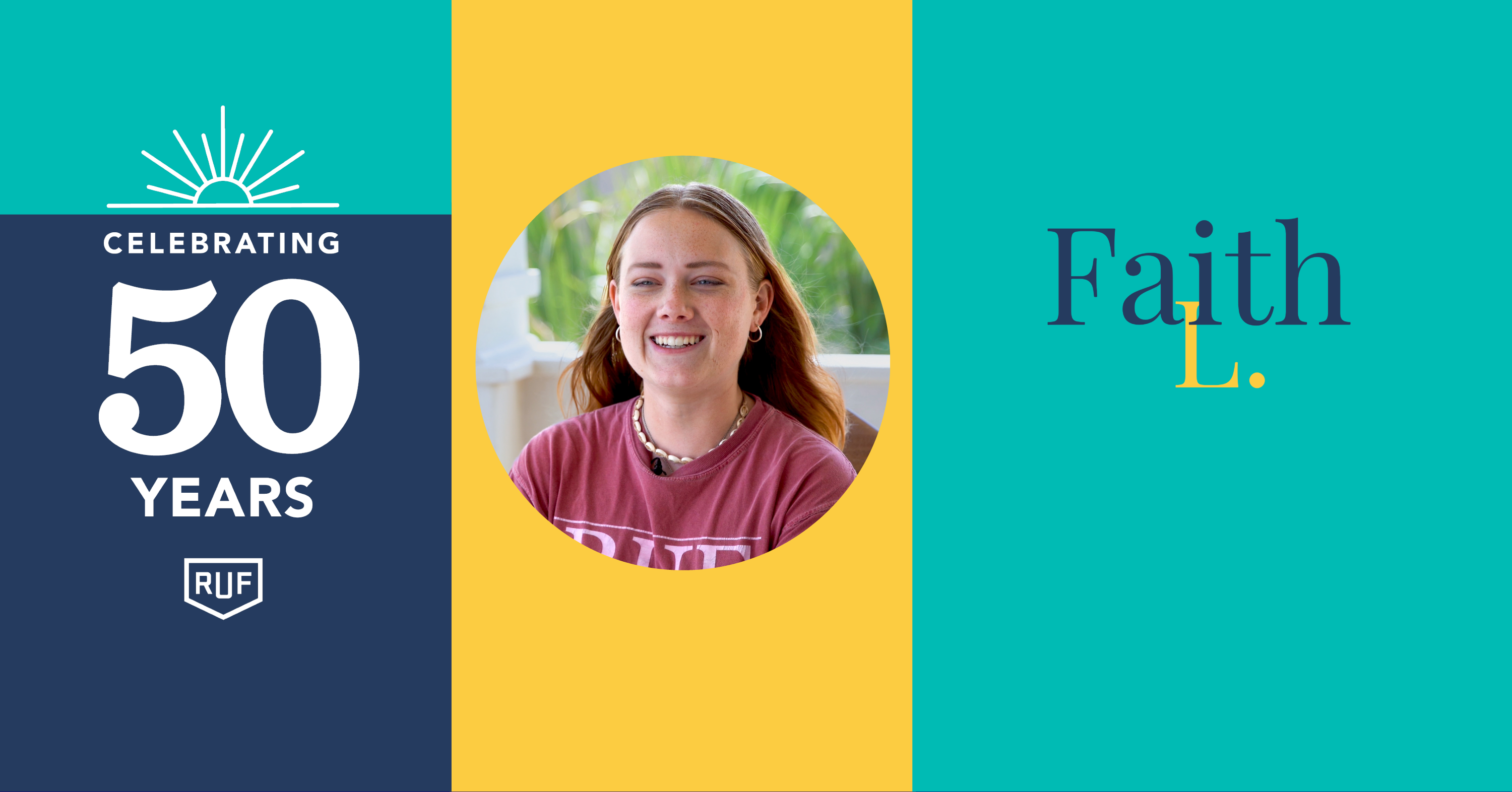 50 Voices for 50 Years | Faith l. - Reformed University Fellowship